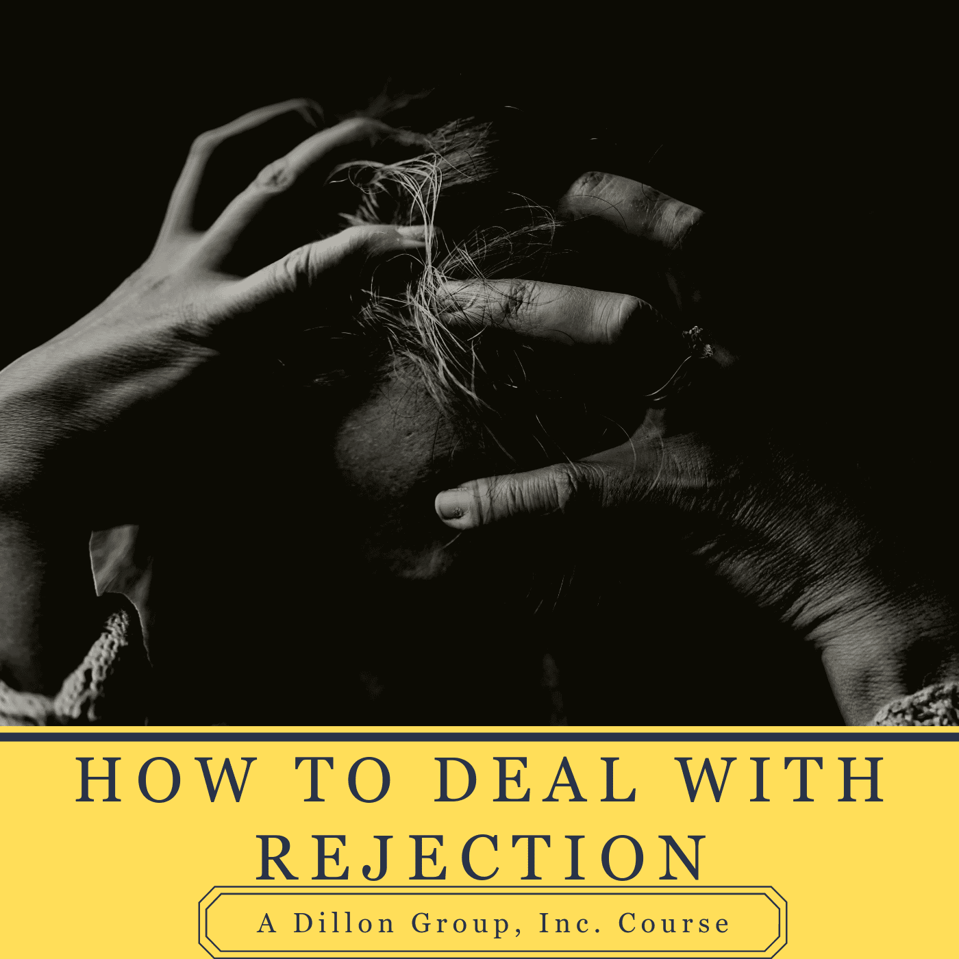 How to Deal with Rejection – The Best Business Coach